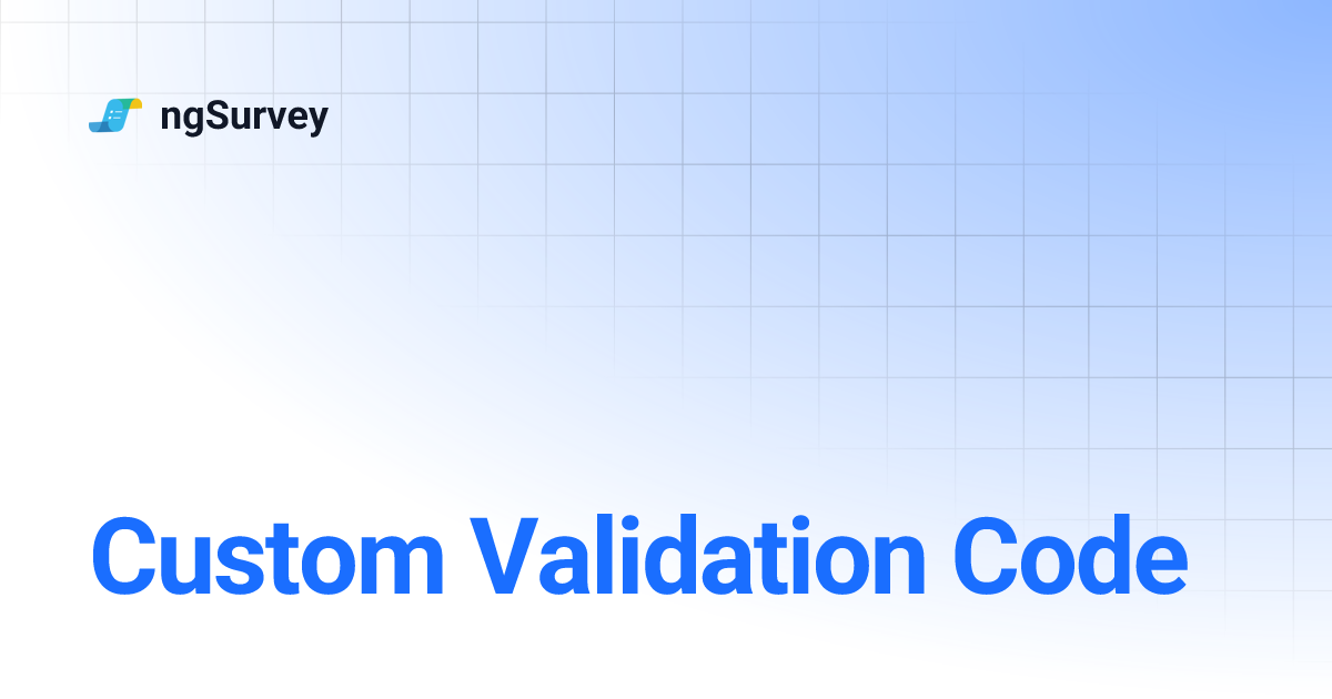 Custom Validation Code | ngSurvey