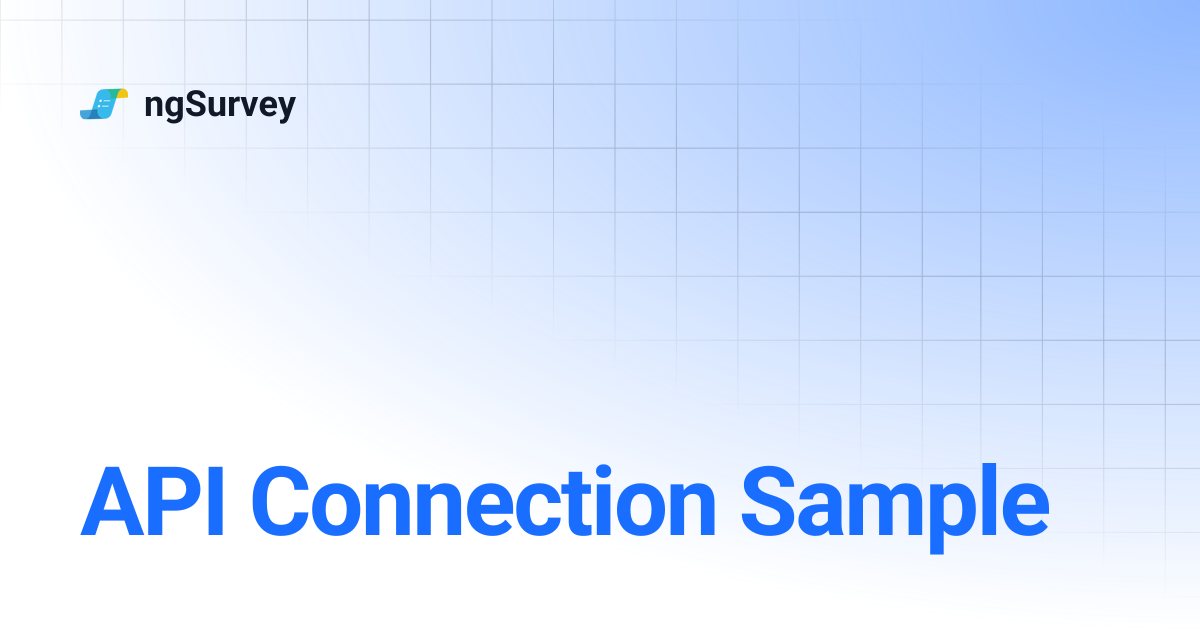 API Connection Sample | ngSurvey