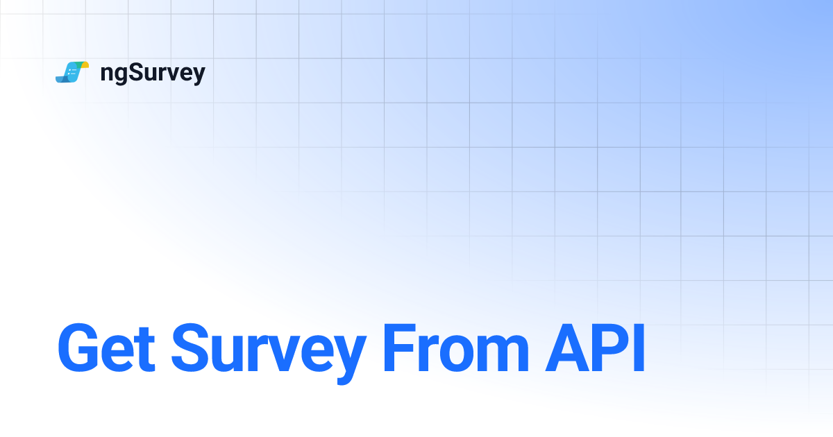 Get Survey From API | ngSurvey