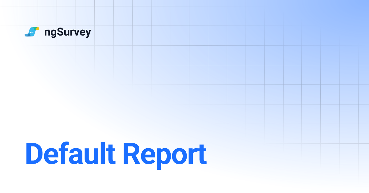 Default Report | ngSurvey