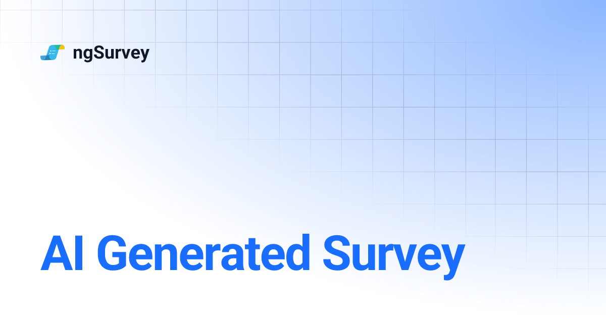 AI Generated Survey | ngSurvey