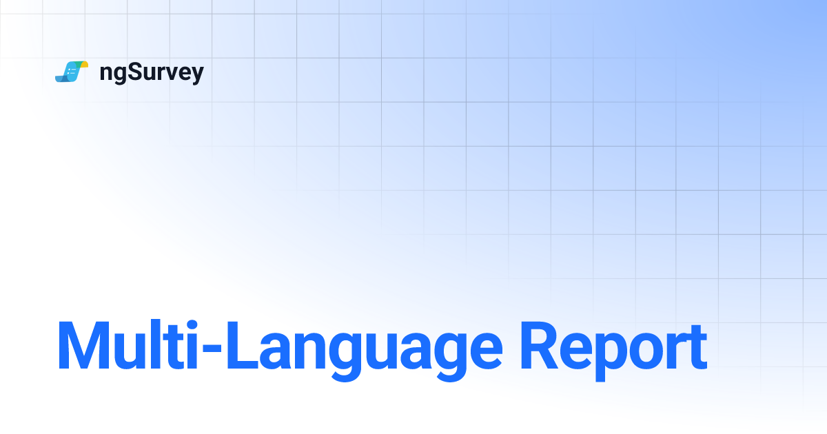 Multi-Language Report | ngSurvey