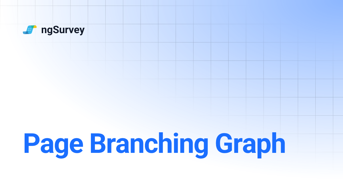 Page Branching Graph | ngSurvey